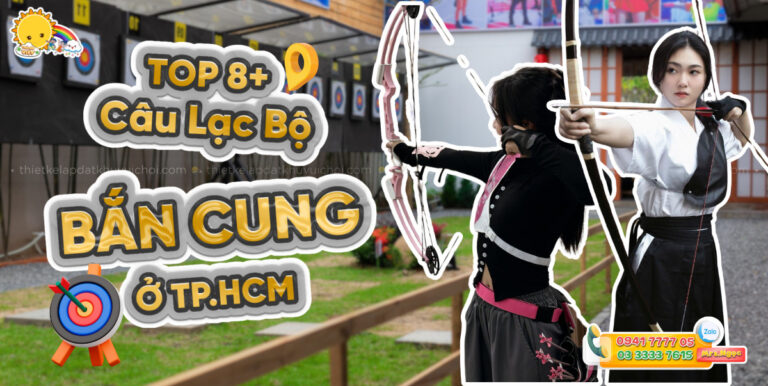 TOP 8 Câu Lạc Bộ Bắn Cung Ở TP.HCM "Siêu Hot"